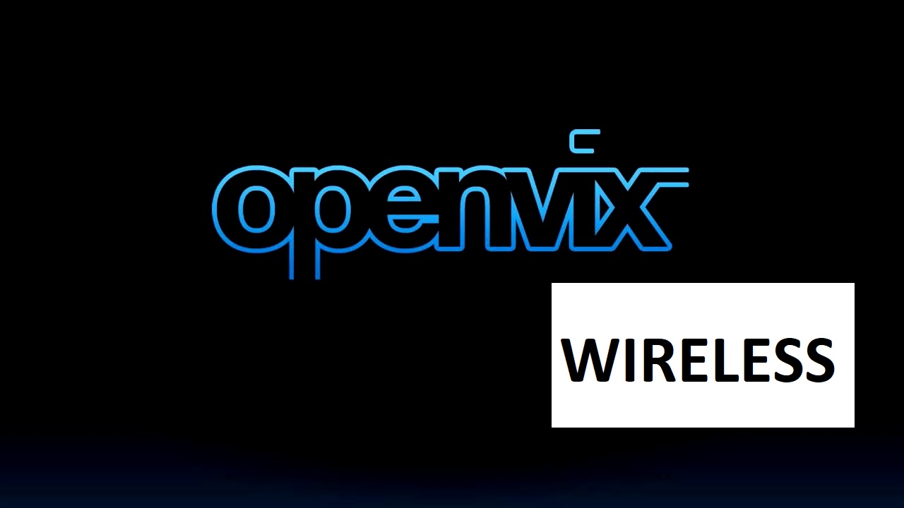 [TUTORIAL] How to configure Wireless on OpenVIX – ENIGMA2